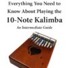 EVERYTHING You Need to Play 10-Note Kalimba - 2 Instructional Downloads ...