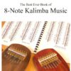 The Best Ever Book of 8-Note Kalimba Music - 1 Kalimba Books - Kalimba ...